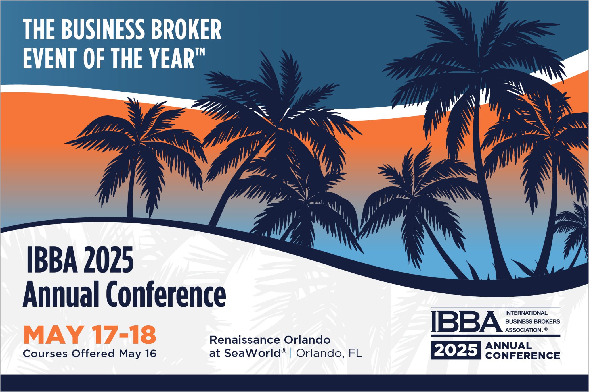 The Business Broker Event of the Year: 2025 IBBA Conference | IBBA.org